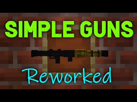 Обзор №37 Огнестрельное оружие (Simple Guns: Reworked 1.17.1)