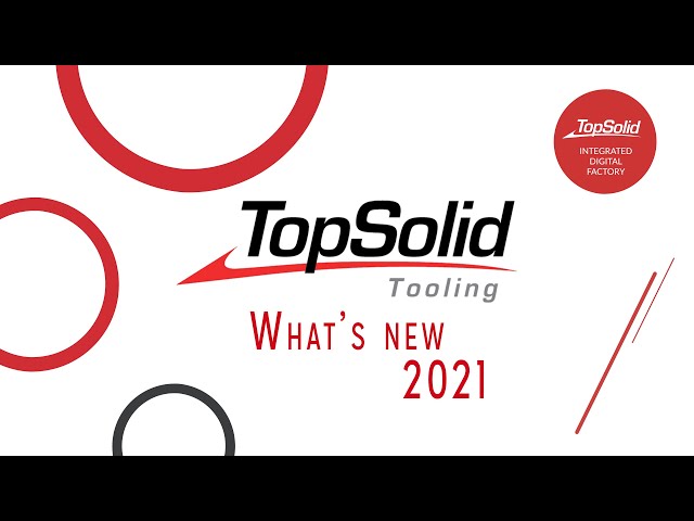 TopSolid'Mold - Complete CAD Solution for Mold Makers - TopSolid