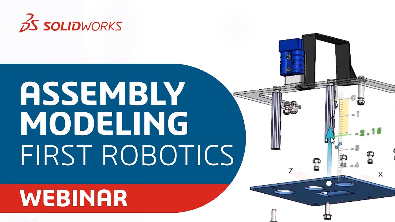 SOLIDWORKS for FIRST Robotics - Assembly Modeling