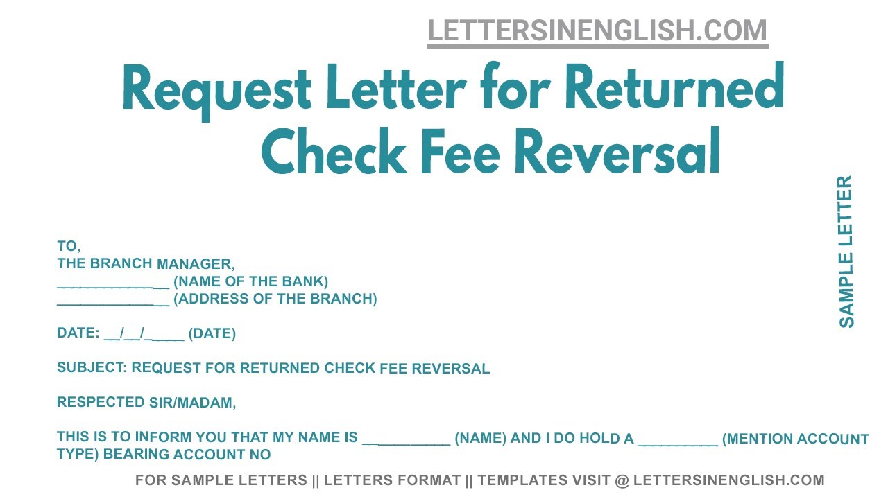 Request Letter For Returned Check Fee Reversal - Sample Letter for Reversal of Returned Check Fee