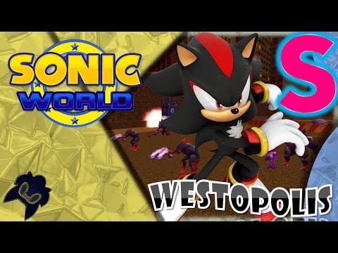 Steam Community :: Video :: Sonic World R8 - Westopolis - Shadow (S-Rank)