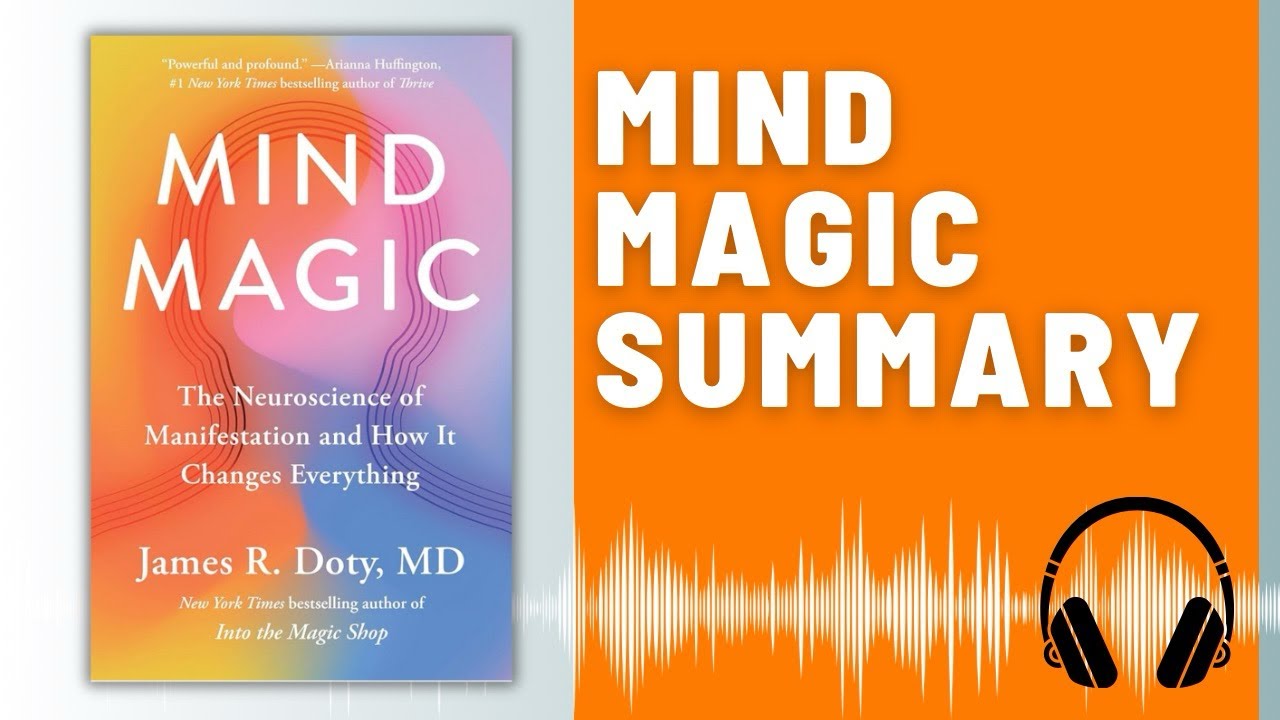 MIND MAGIC (BOOK SUMMARY) Audiobook | THE SCIENCE IF MANIFESTATION- James R. Doty