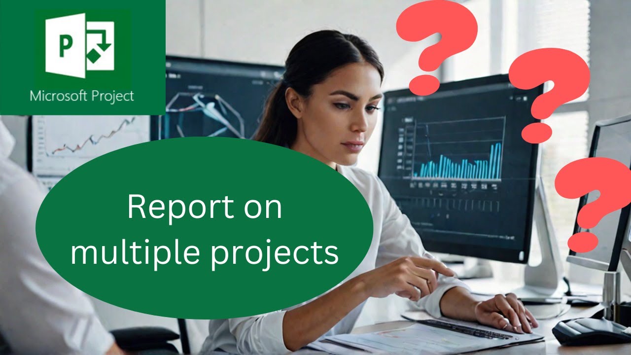 How to Report on Multiple Projects with Microsoft Project