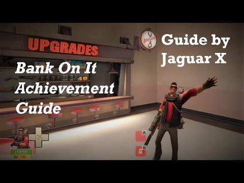 Steam Community :: Video :: How to get the Bank on It Achievement in TF2