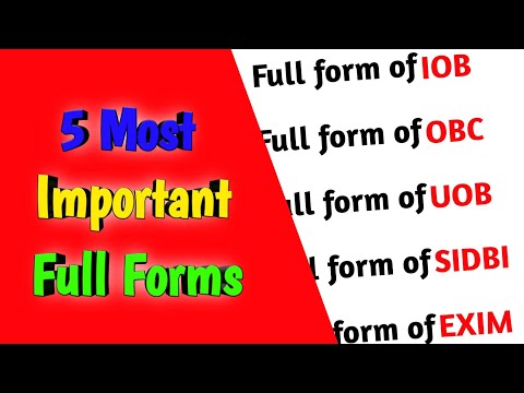 5 important full forms | Full Form Of IOB, OBC, UOB, SIDBI, EXIM #fullforms