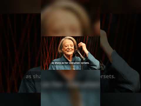 Maggie Smith  A Legendary Life Remember - Dies at 89
