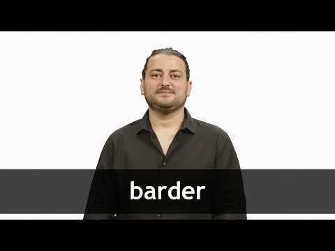 English Translation of “BARDER” | Collins French-English Dictionary