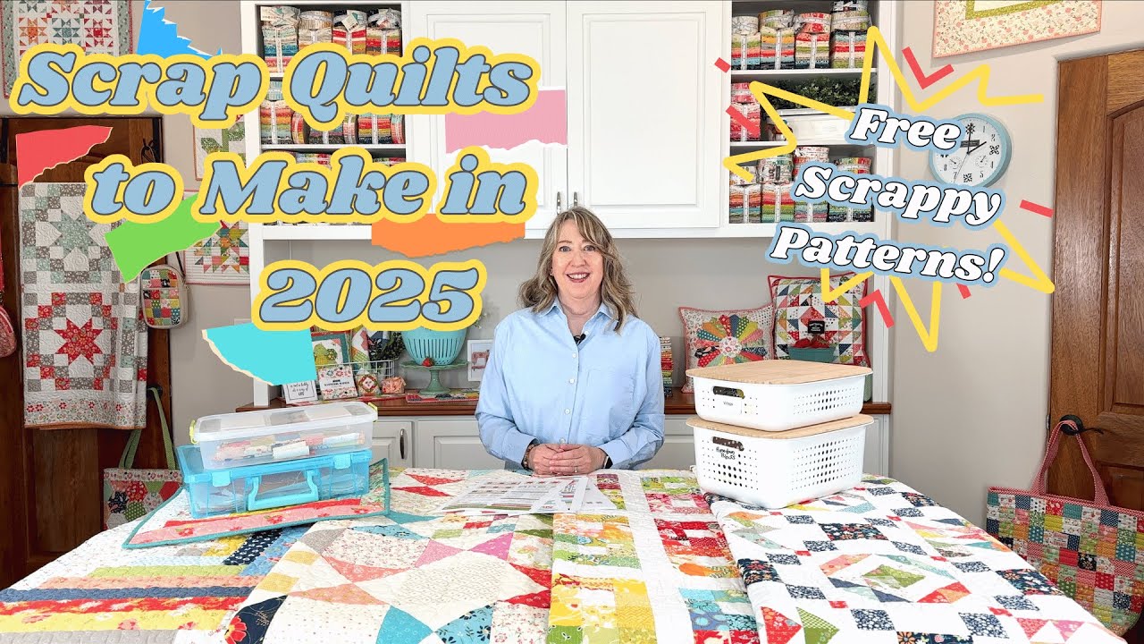 Scrappy Quilts to make in 2025 | Free Scrappy Quilt Patterns