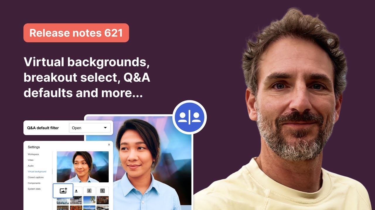 Digital Samba 621 - Virtual Backgrounds, Unassisted Breakout Joining, Q&A defaults.