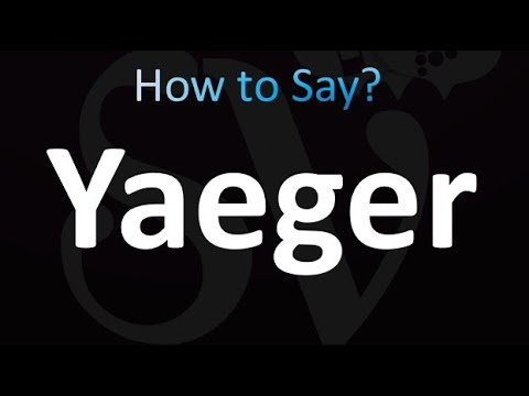 How to Pronounce Yaeger