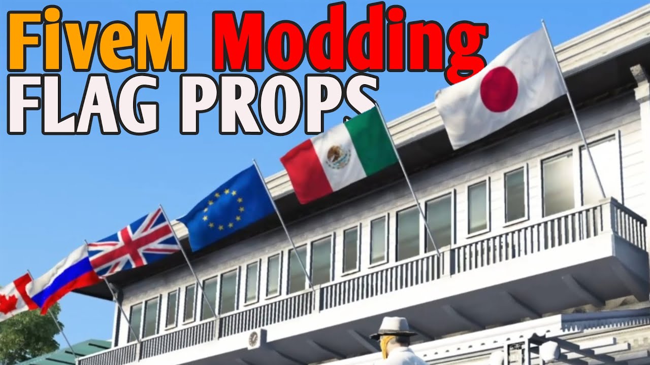 GTAV FiveM Flag Prop Tutorial
