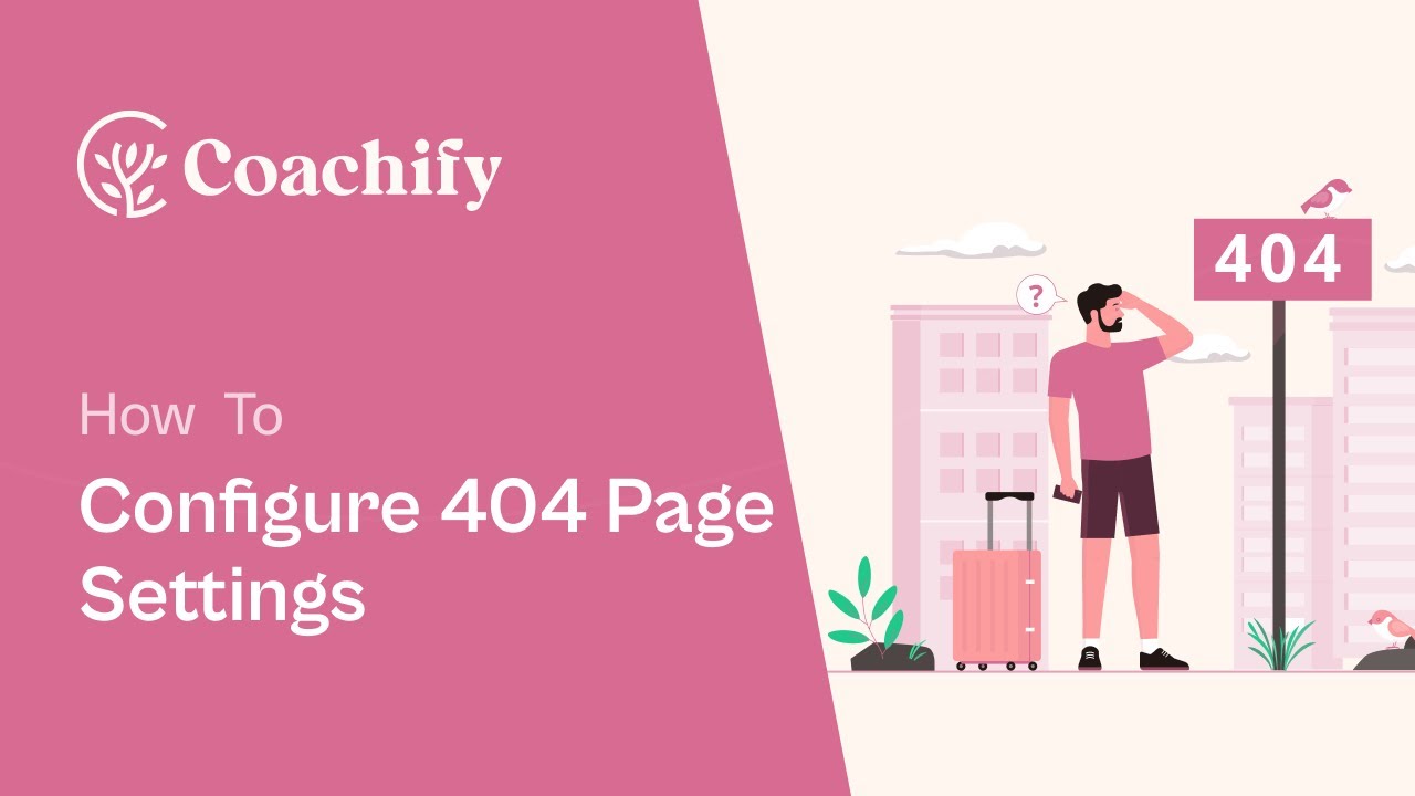 How to Configure 404 Page Settings | Coachify Theme Tutorial