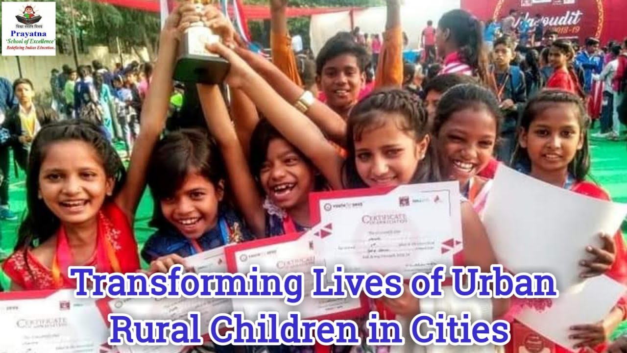 Prayatna SoE Transforming Lives of Urban Rural Children in Cities