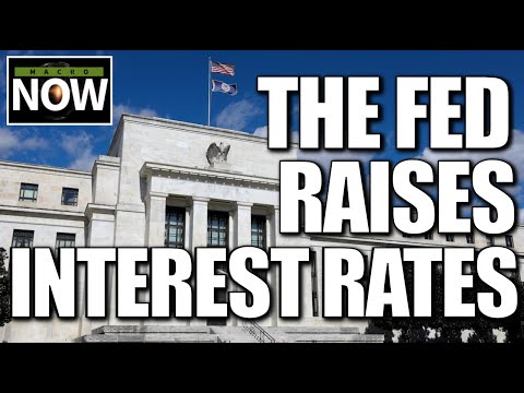 Macro Now -- The Fed Raises Interest Rates: What This Means for You!