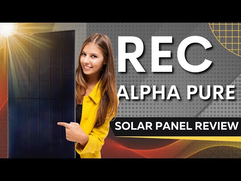 Want MAXIMUM Energy Output? Watch This REC Alpha Pure Solar Panel Review