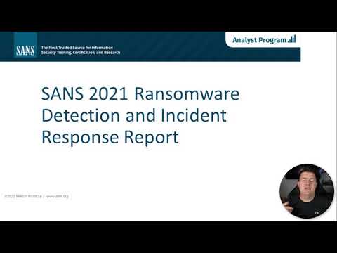 SANS 2021 Ransomware Detection and Incident Response Report