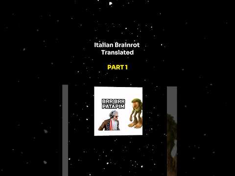Italian Brainrot TRANSLATED (English Voiceover)! Part 1 #italianbrainrot #brainrot #brainrotmemes