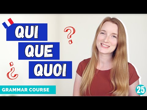 How To Use QUI QUE QUOI in Questions // French Grammar Course // Lesson 25 š«š·