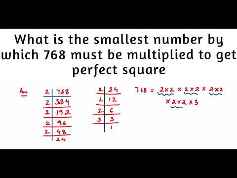 What is smallest number by which 768 must be multiplied to get perfect square.Class 8 Maths.