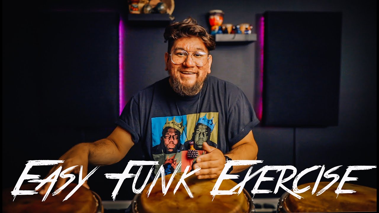 How To Do An EASY Funk Exercise on Congas