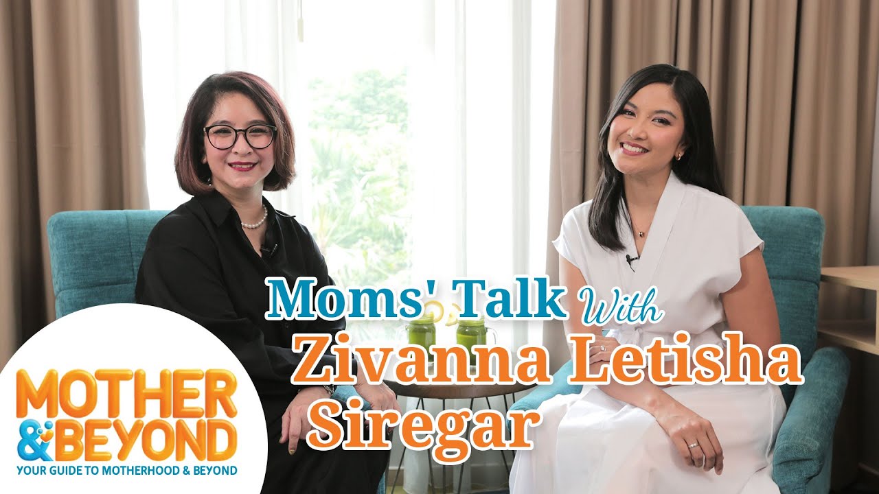 Moms' Talk with Zivanna Letisha Siregar: Tantangan Tiga Orang Anak