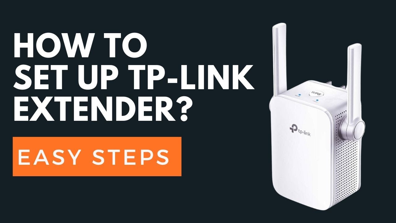 How To Set Up TP-Link Extender?