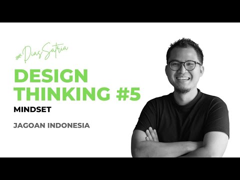 Design thinking #5: Mindset