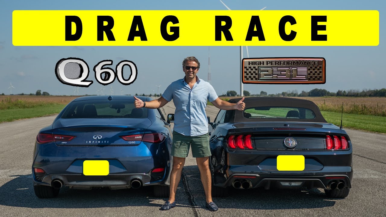 Ford Mustang EcoBoost 2.3L HPP Drag Races AWD Infiniti Q60, Somebody ...