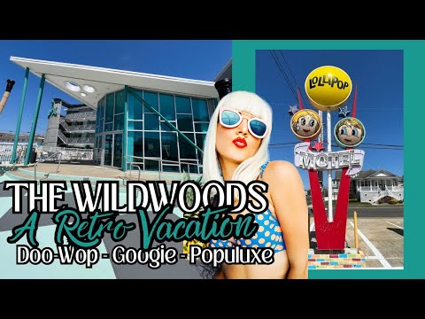 Wildwood, NJ Vacation! - Doo Wop Era Retro Motels, Neon Signs TOUR!