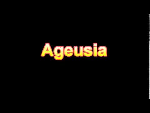 what is the definition of Ageusia (Medical Dictionary Online)