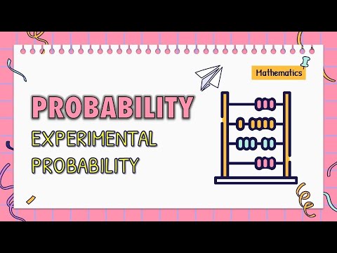 4.1 Experimental Probability - Just What Is It?