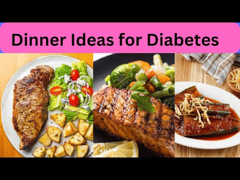 Quick and Easy Dinner Ideas for Diabetes-Friendly Meals