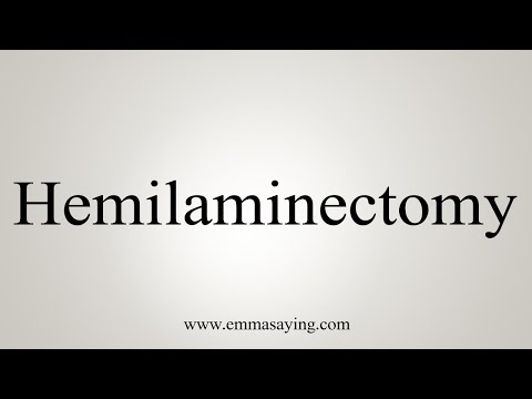 How To Say Hemilaminectomy
