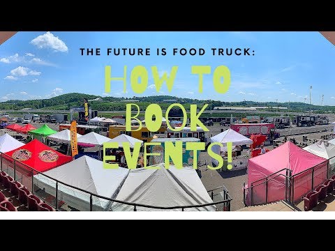 Food Truck Expert Shares How to Book Great Events!