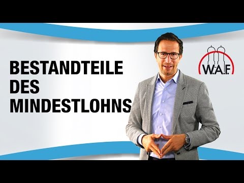Mindestlohn: Welche Lohnbestandteile zählen zum Mindestlohn, welche nicht? | Betriebsrat Video
