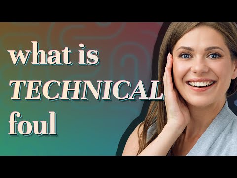 Technical foul | meaning of Technical foul
