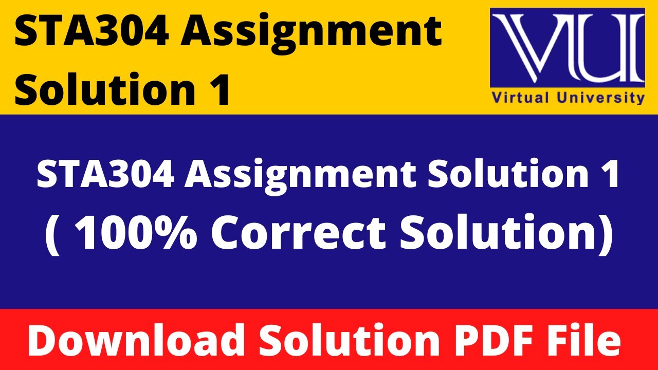 STA304 Assignment 1 Solution Spring 2022 || Download File