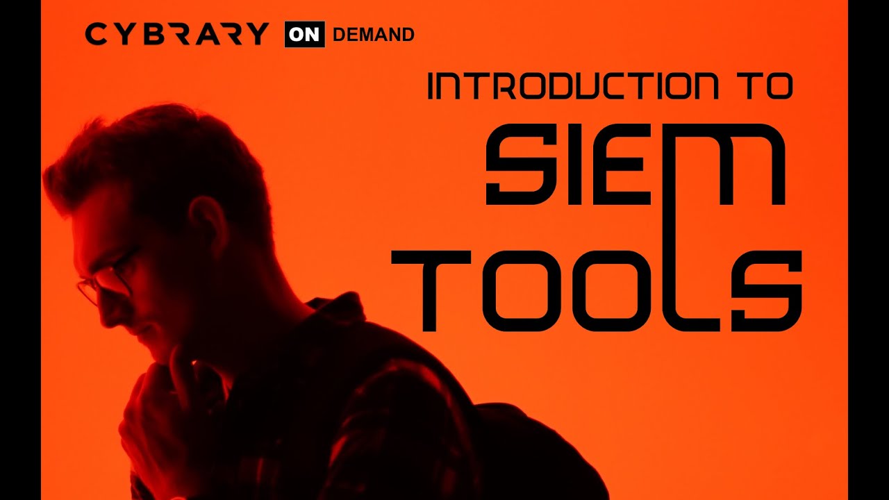 Intro to SIEM Tools Training Course (Lesson 1 of 3) | Introduction | Cybrary