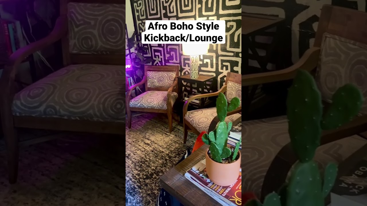 Afro Boho Style Kickback/Lounge - Inspiration to Transform Your Space!