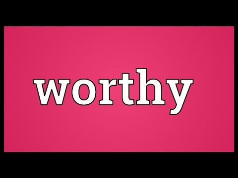 Worthy Meaning