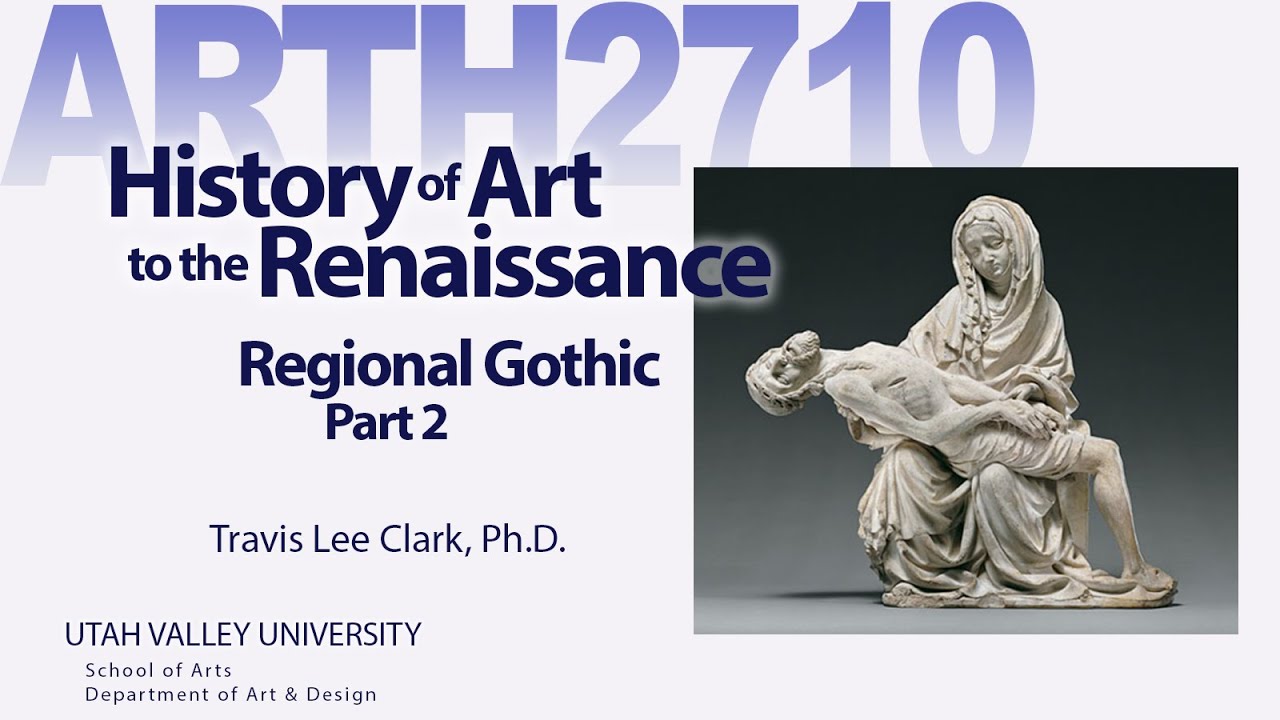 Lecture16 Regional Gothic Part2