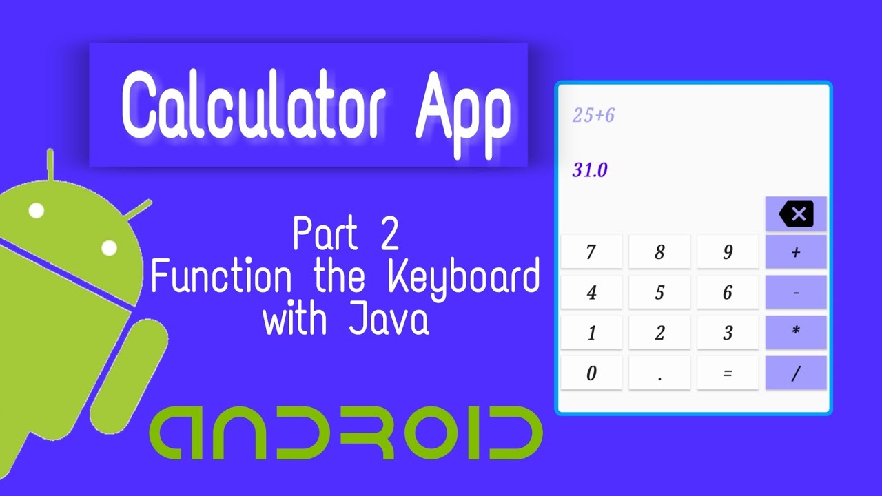 Calculator App | Part 2 - Make keyboard function with java code | Android Studio