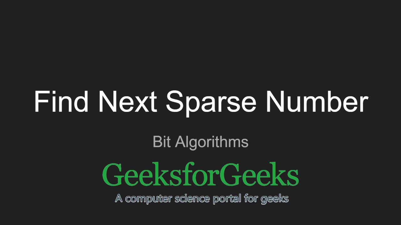 Find Next Sparse Number | GeeksforGeeks