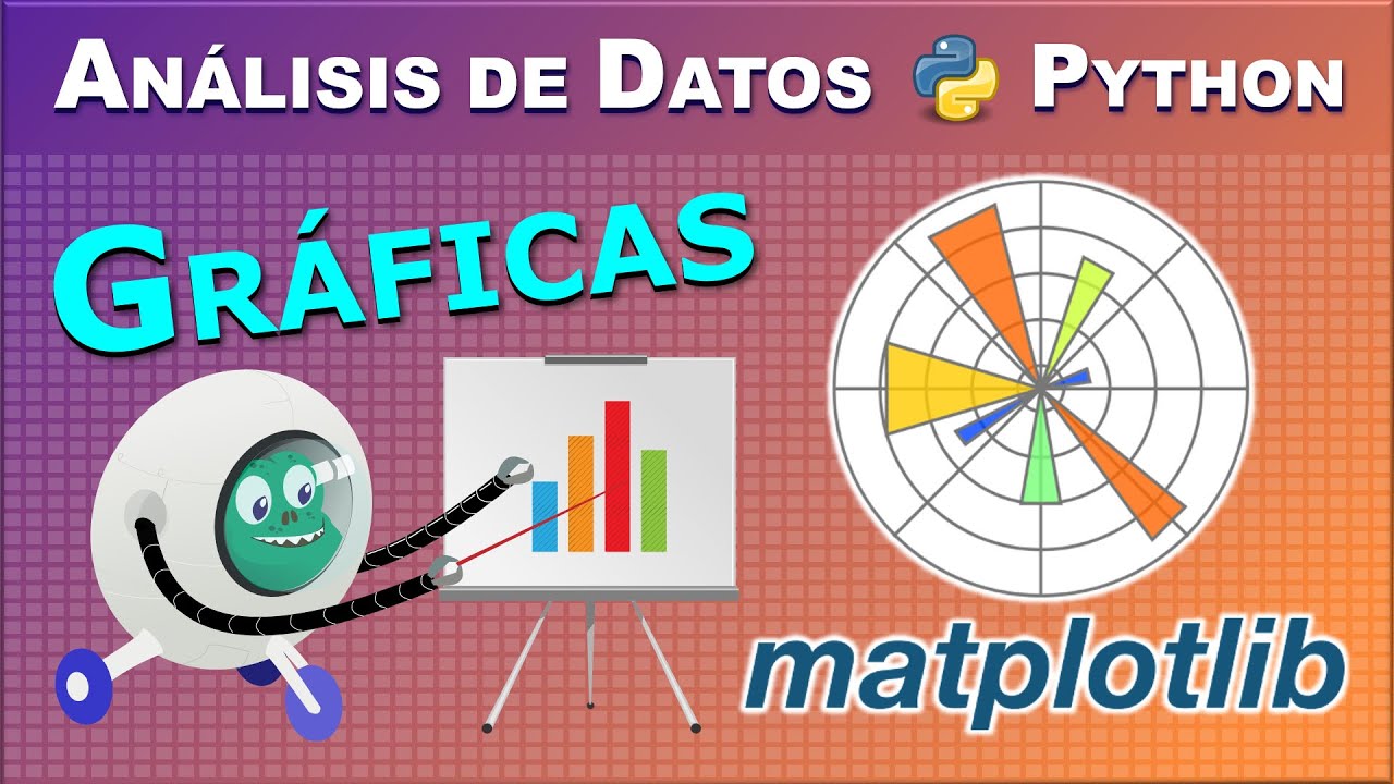 Visualización de Datos usando Matplotlib de Python - Curso introductorio a la creación de gráficas