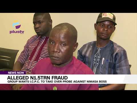 Alleged N1.5trn Fraud: Group Wants I.C.P.C. To Take Over Probe Against NIMASA Boss | NEWS
