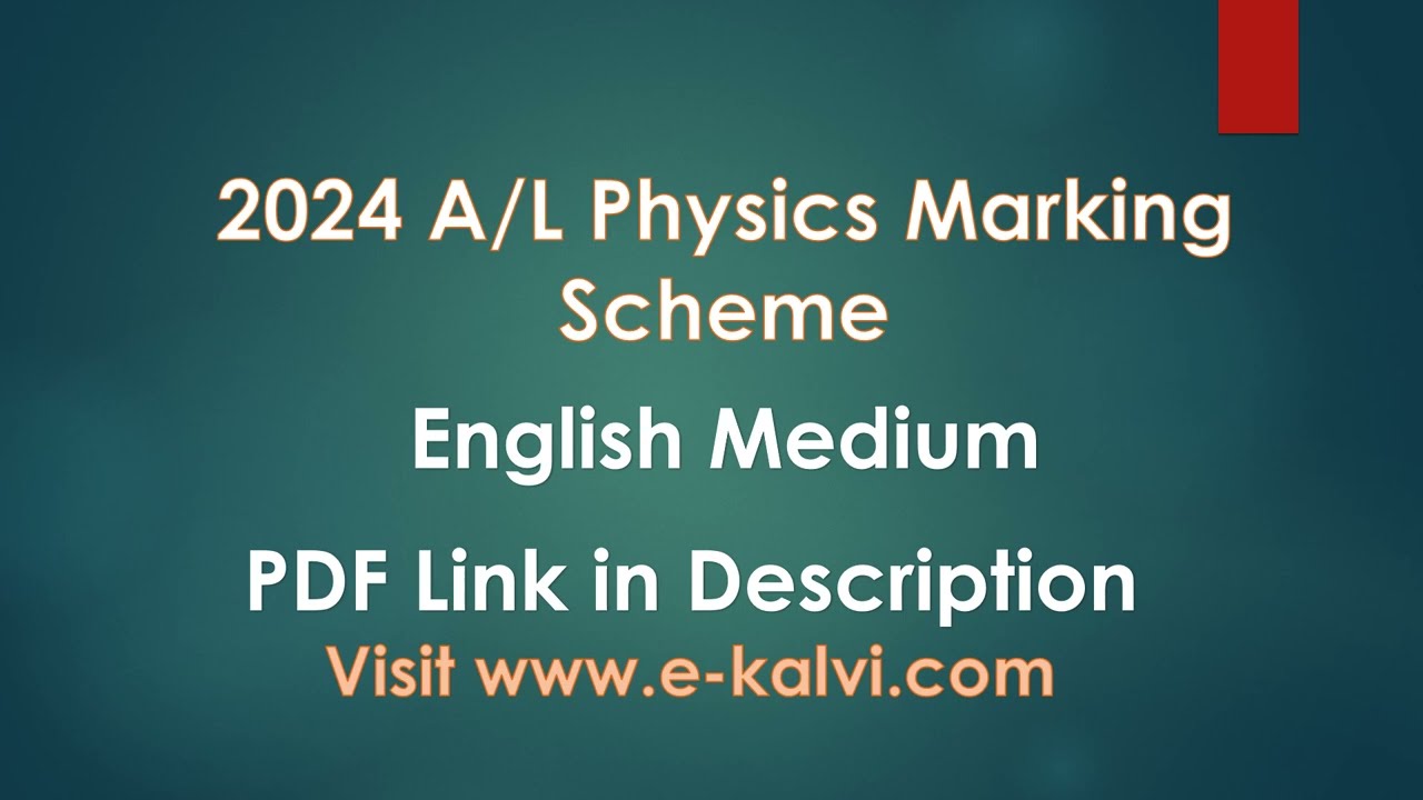 2024 AL Physics Marking Scheme English Medium | PDF Include