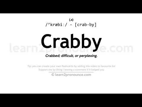 Pronunciation of Crabby | Definition of Crabby