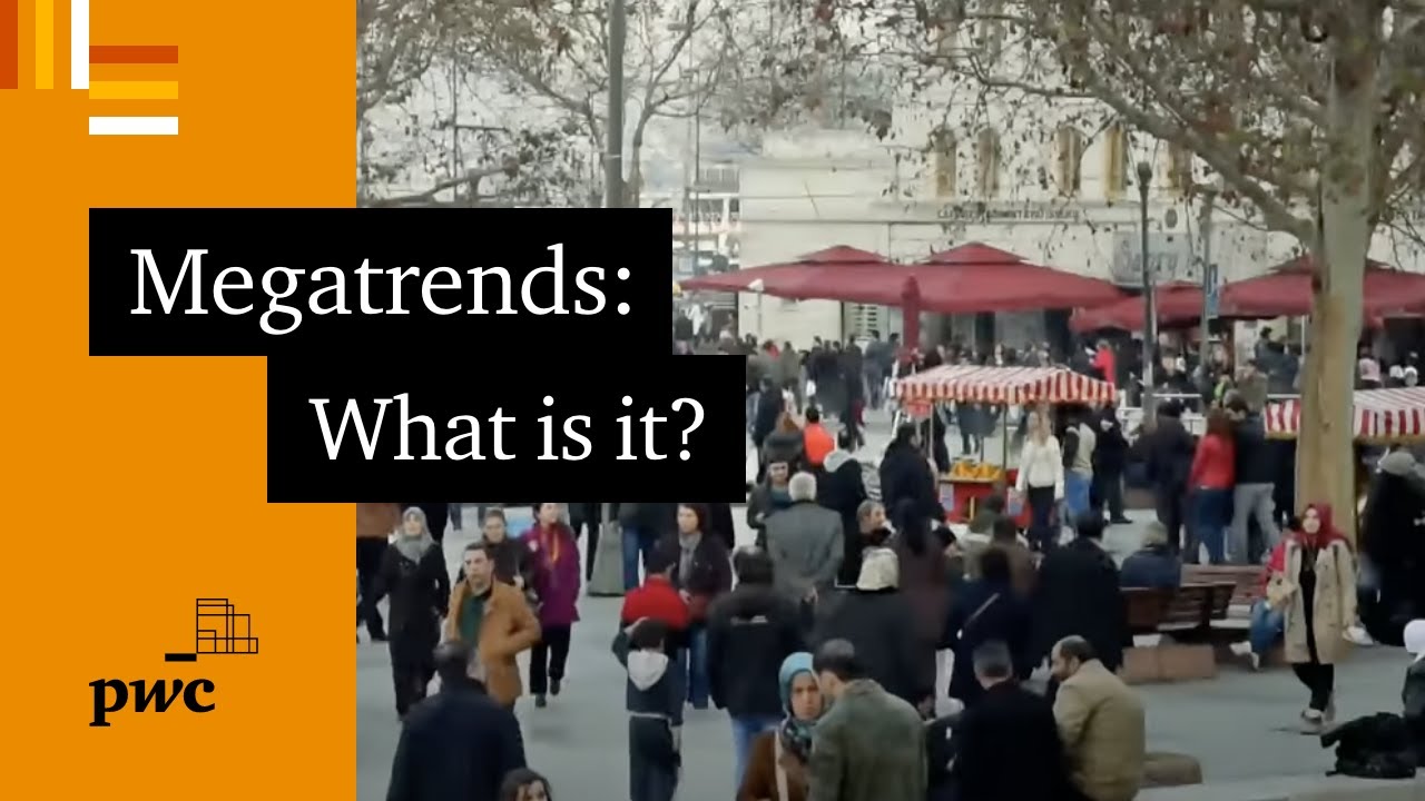 Megatrends - What is a megatrend and why do they matter?