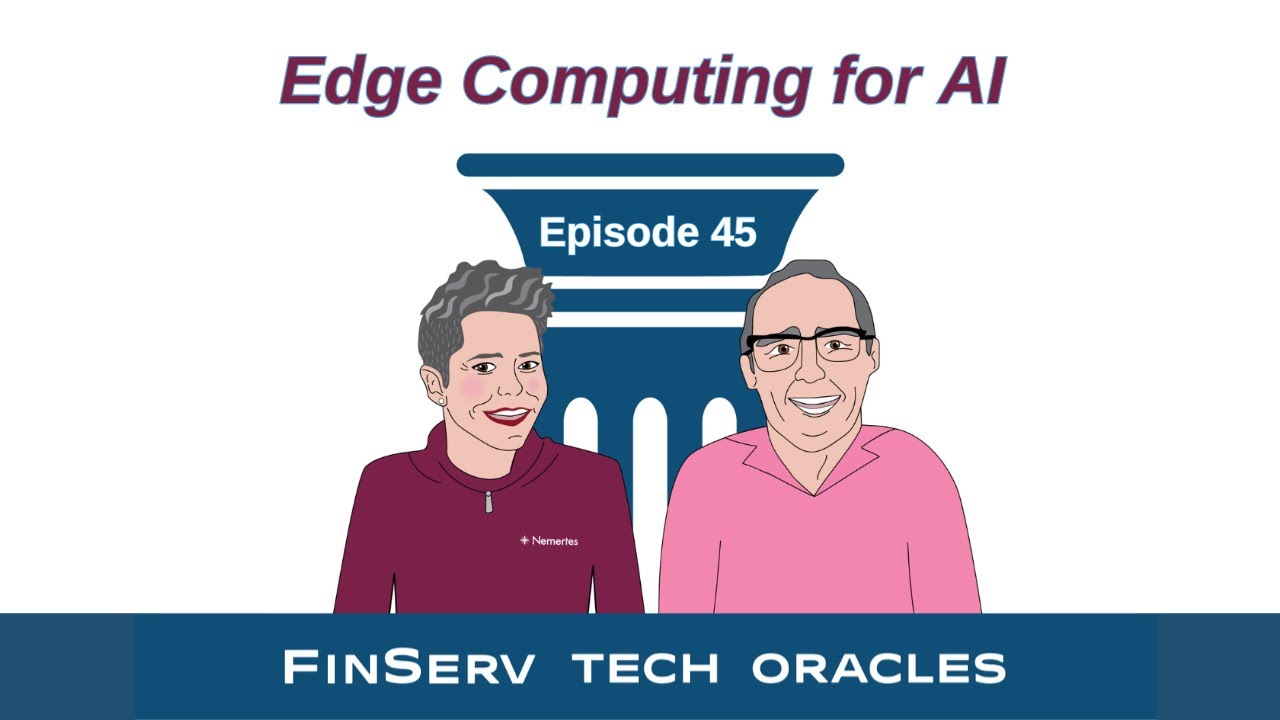 Edge Computing for AI - FinServ Tech Oracles 45