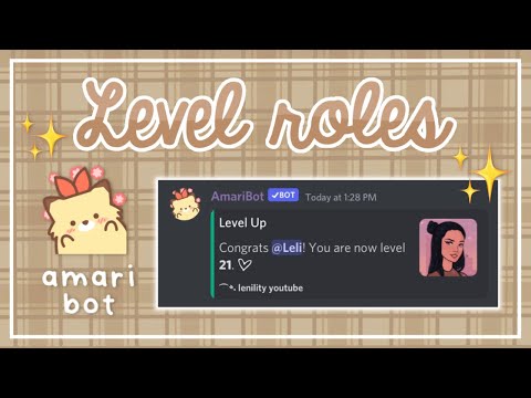 level roles using amari bot discord tutorial | lenility β°